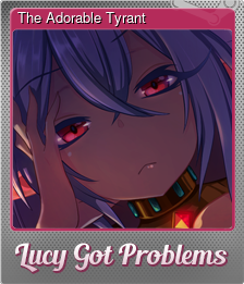 Showcase :: Lucy Got Problems