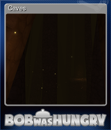 Showcase :: Bob Was Hungry